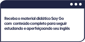 Speaking Say Go! - Say Go - Inglês pra vida de uma vez por todas!