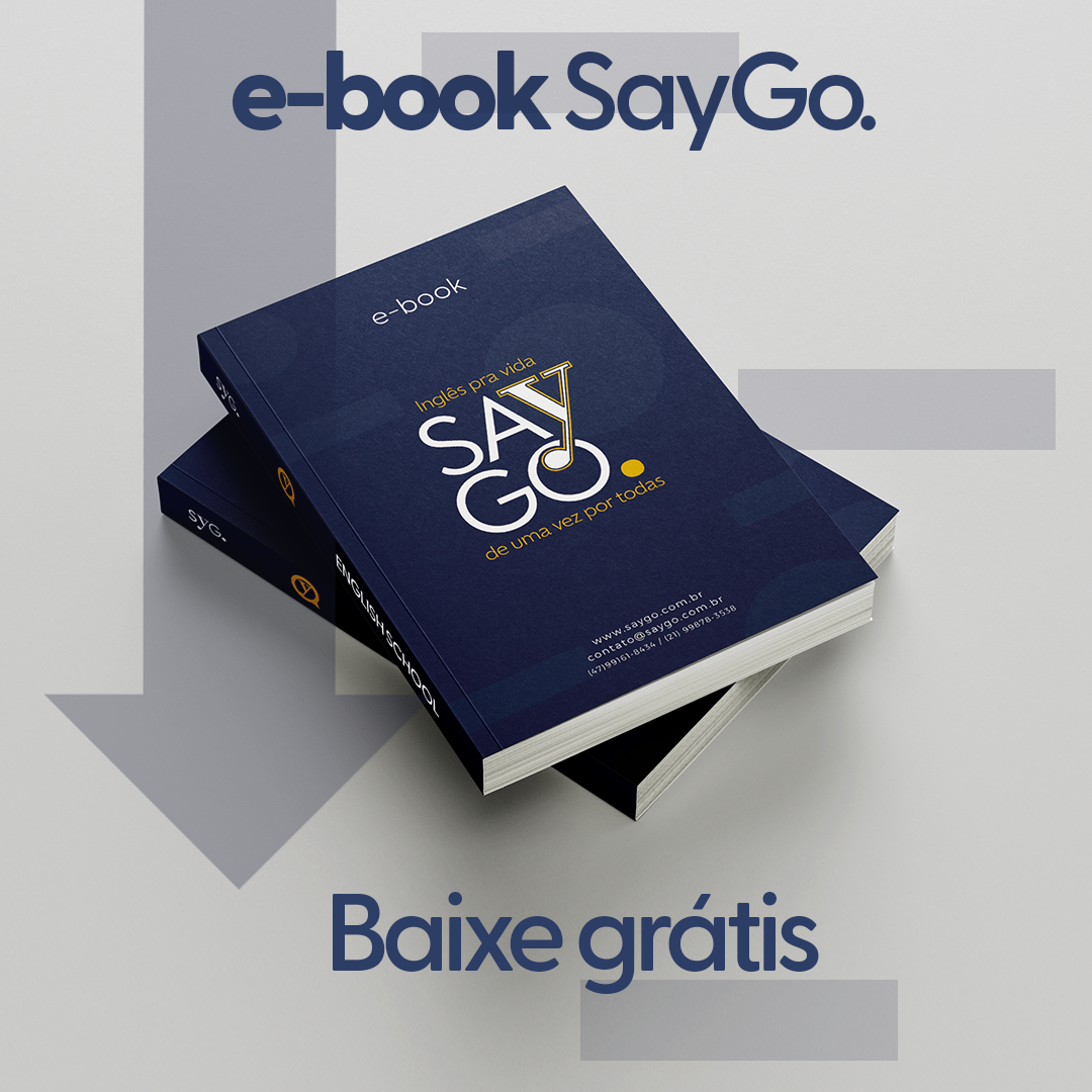 E-book Say Go! - Say Go - Inglês pra vida de uma vez por todas!